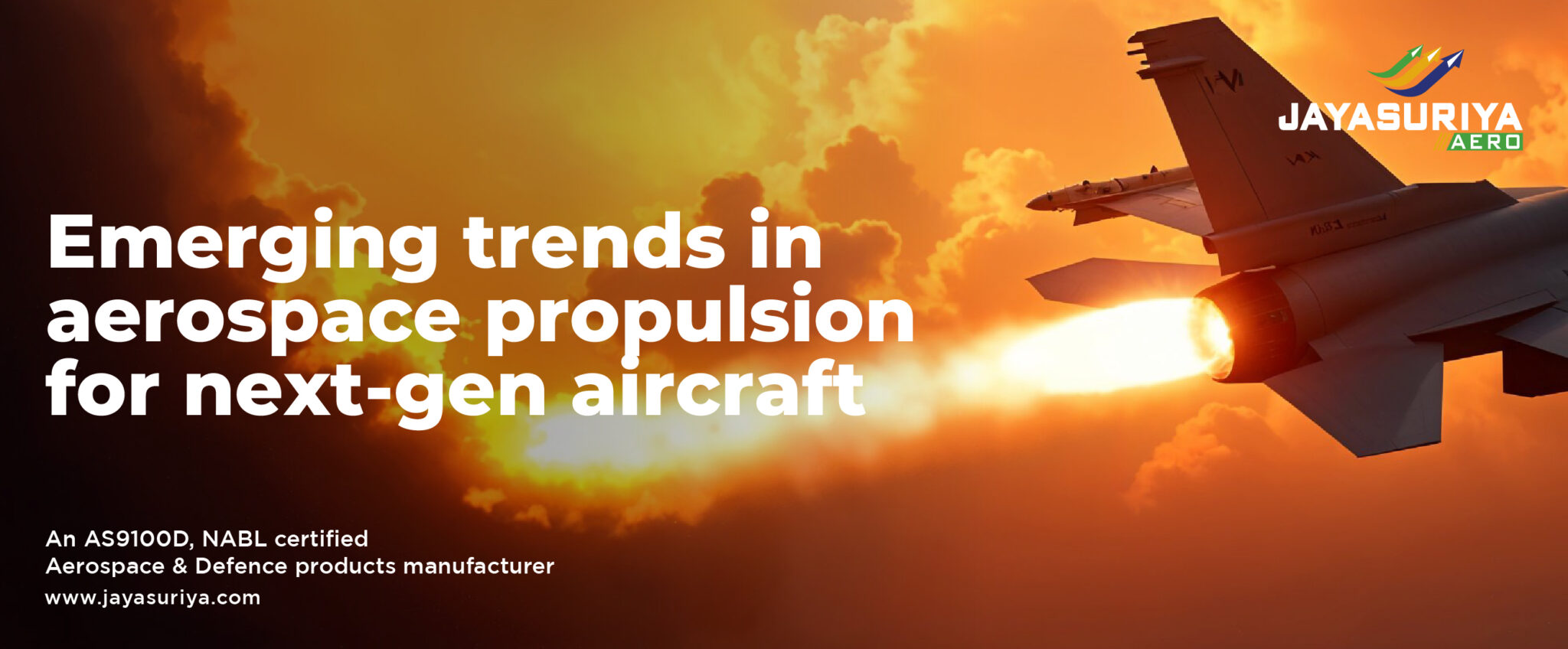 Emerging Trends in Aerospace Propulsion Tech - Jayasuriya Aero